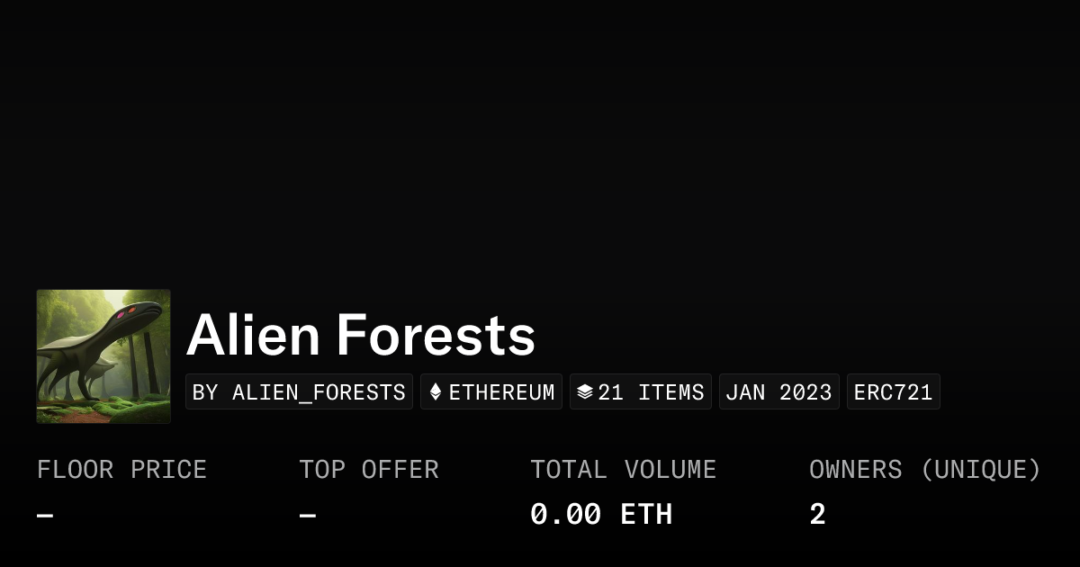 Alien Forests - Collection | OpenSea