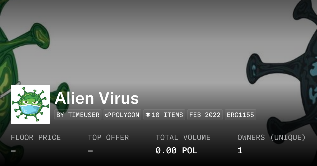Alien Virus - Collection | OpenSea