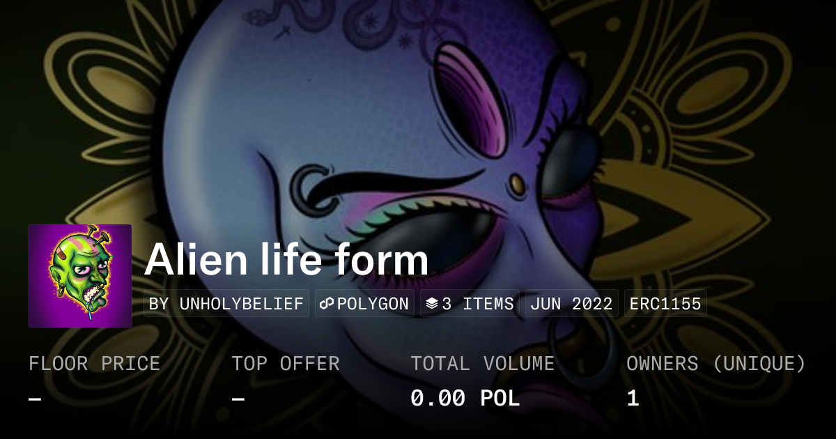 Alien life form - Collection | OpenSea