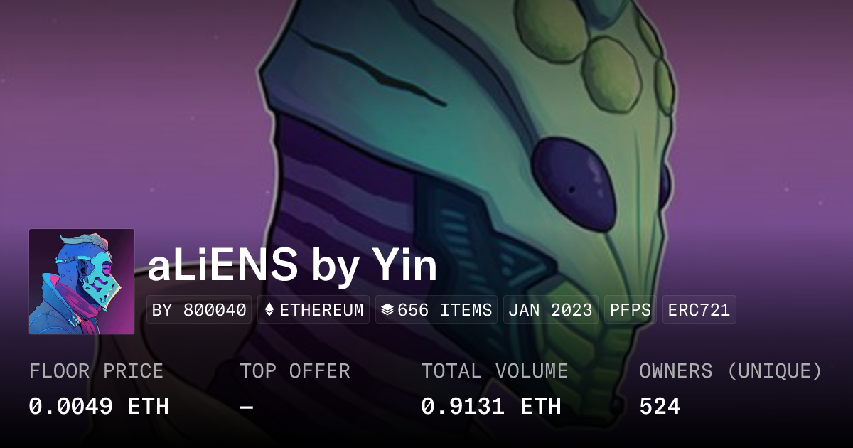 aLiENS by Yin - Collection | OpenSea