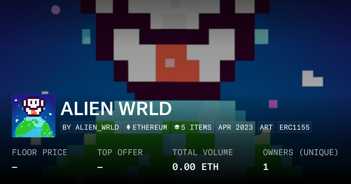 ALIEN WRLD - Collection | OpenSea
