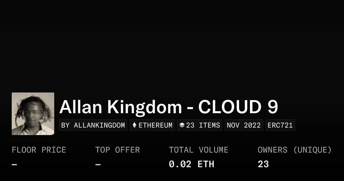Allan Kingdom - CLOUD 9 - Collection | OpenSea