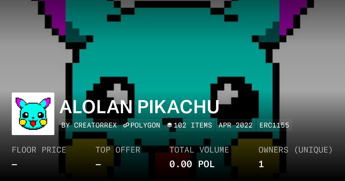 ALOLAN PIKACHU - Collection | OpenSea