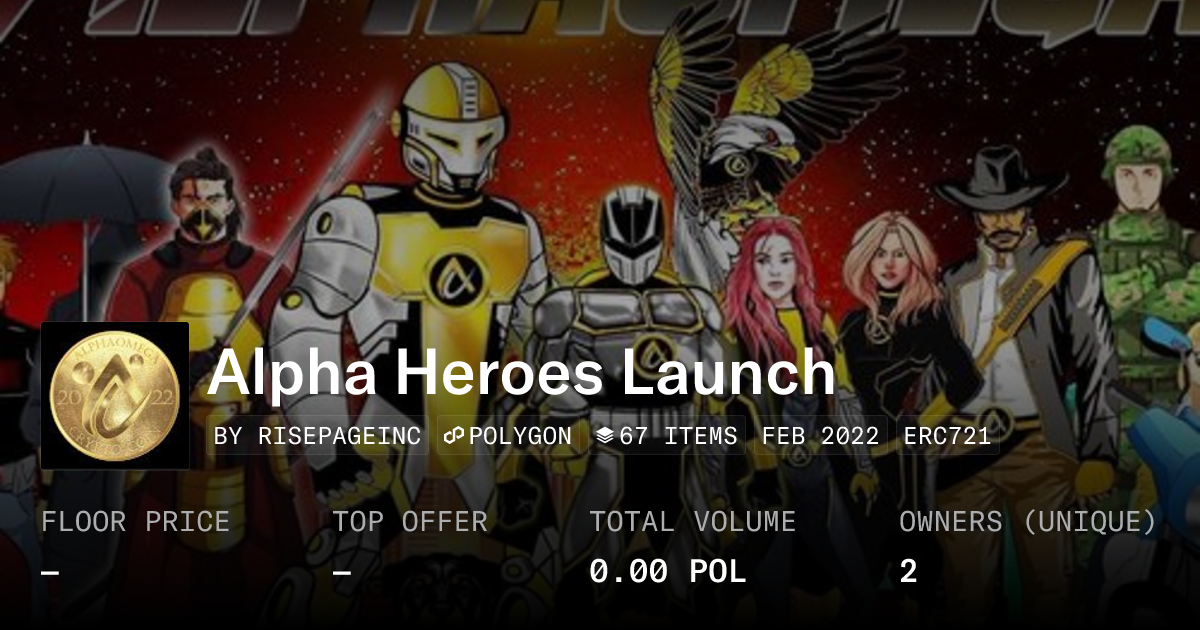 Alpha Heroes Launch - Collection | OpenSea