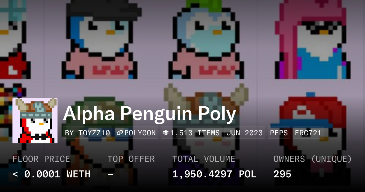 Alpha Penguin Poly - Collection | OpenSea