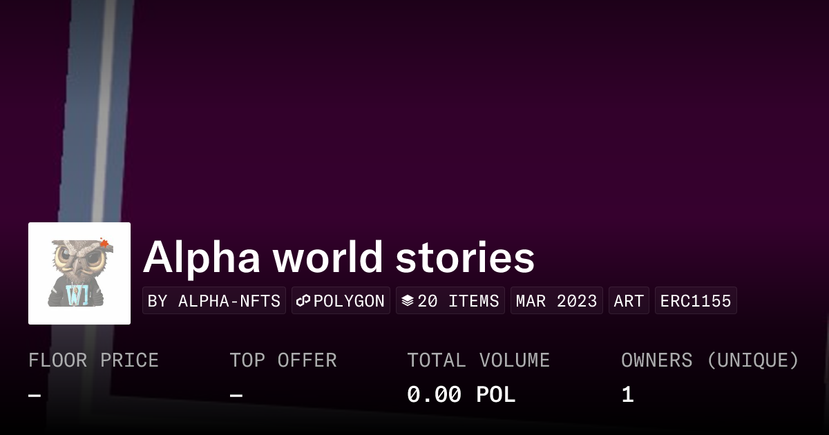 Alpha world stories - Collection | OpenSea