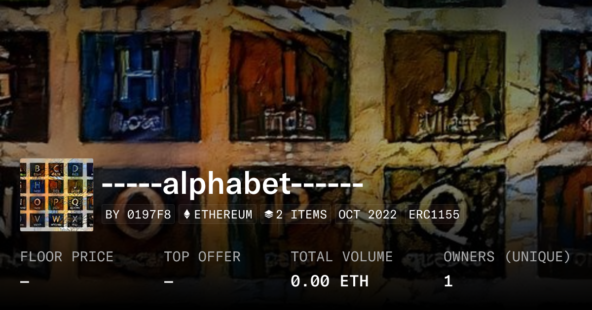 alphabet------ - Collection | OpenSea
