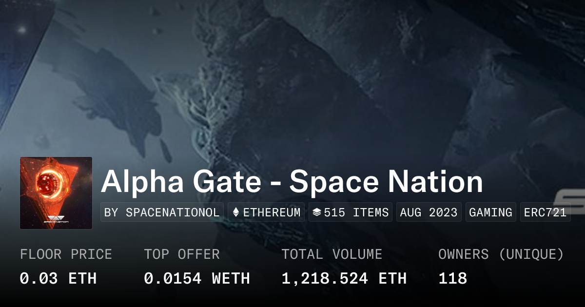 Alpha Gate - Space Nation - Collection | OpenSea