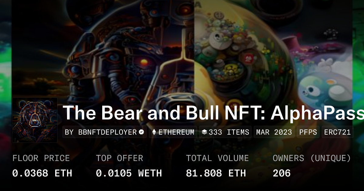The Bear and Bull NFT: AlphaPass - Collection | OpenSea