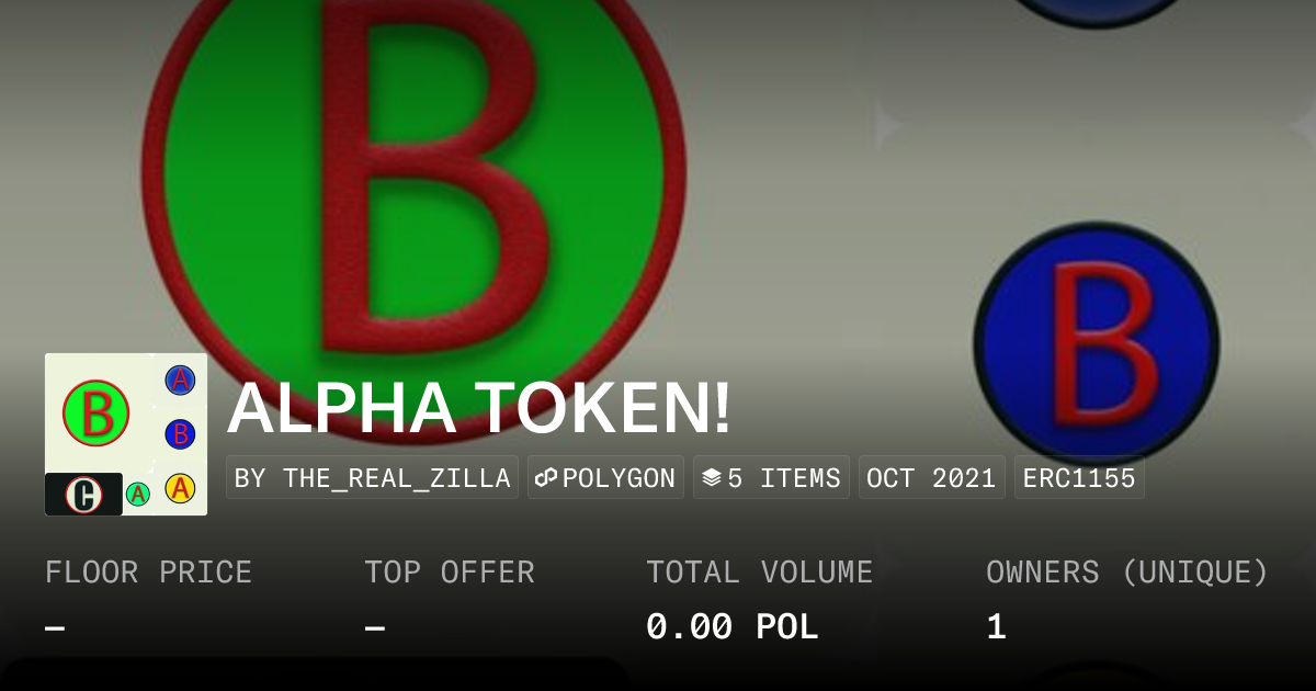 ALPHA TOKEN! - Collection | OpenSea