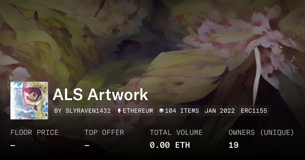 ALS Artwork - Collection | OpenSea