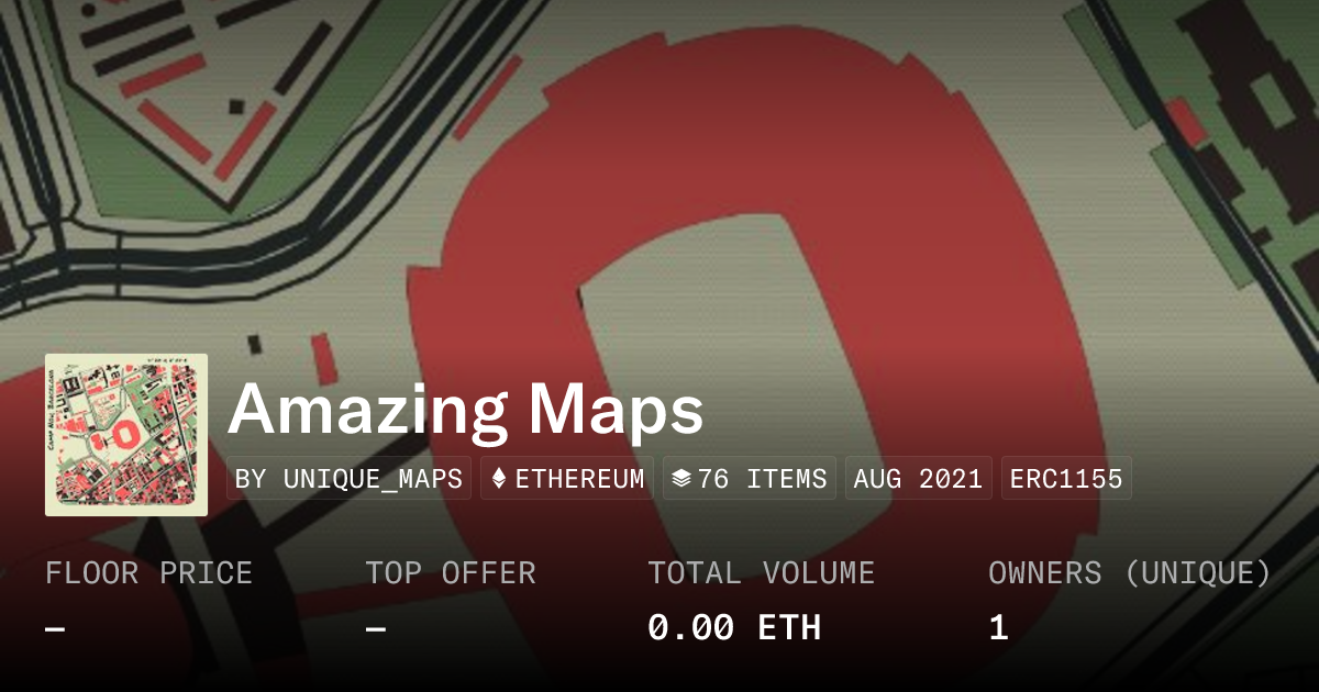 Amazing Maps - Collection | OpenSea
