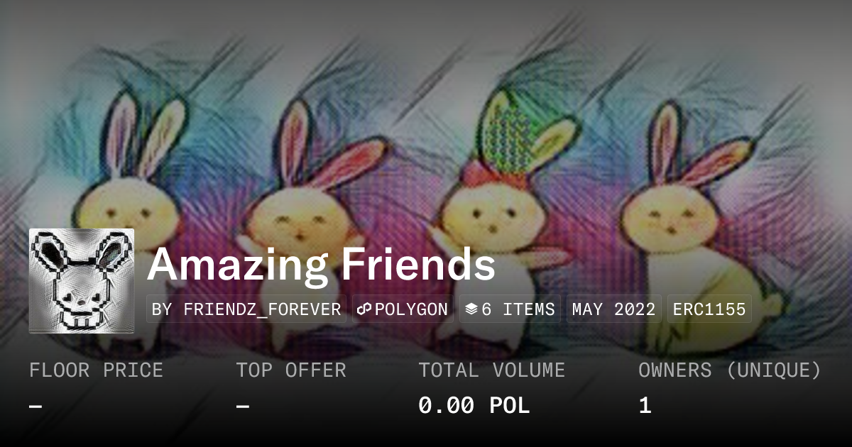 Amazing Friends - Collection | OpenSea