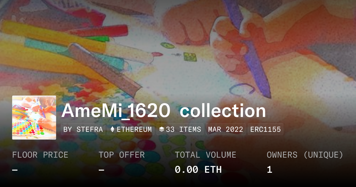 AmeMi_1620 collection - Collection | OpenSea