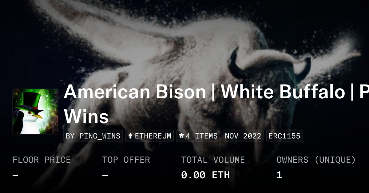 American Bison | White Buffalo | Ping Wins - Collection | OpenSea