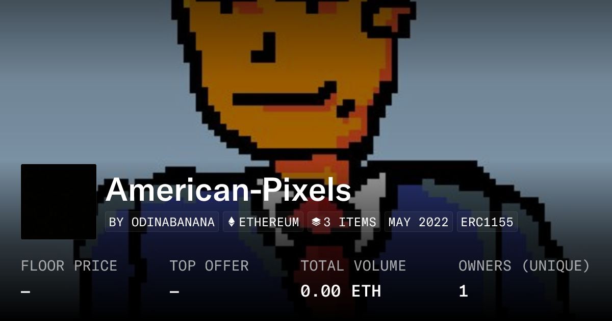 American-Pixels - Collection | OpenSea