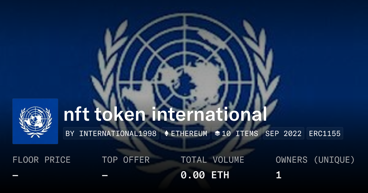 nft token international - Collection | OpenSea