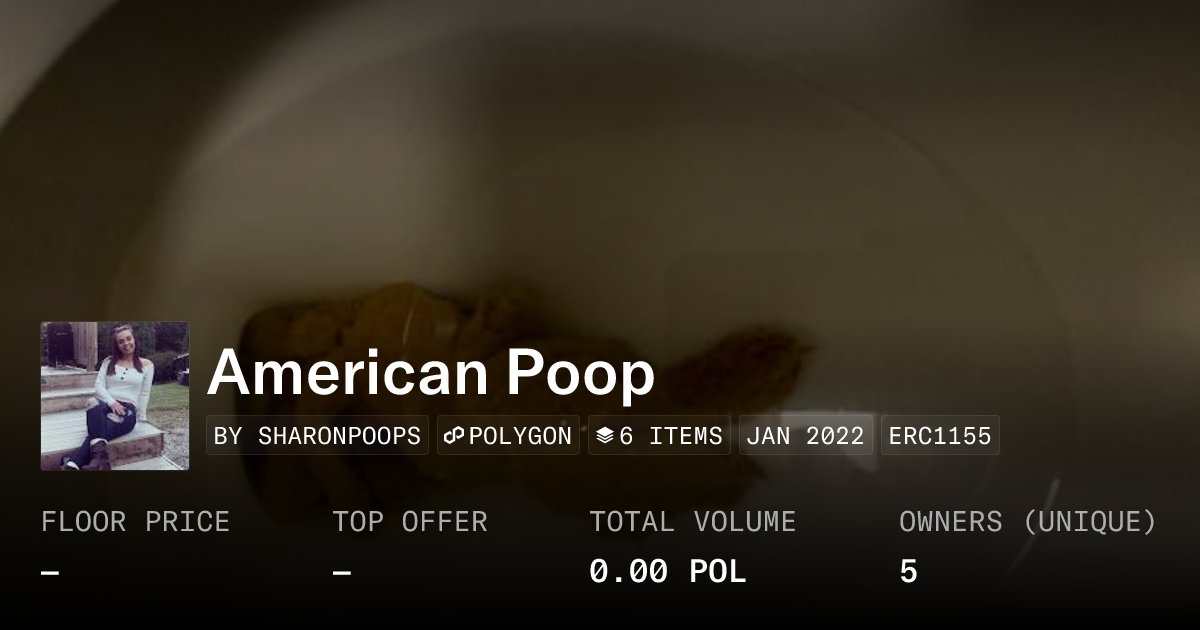 American Poop - Collection | OpenSea