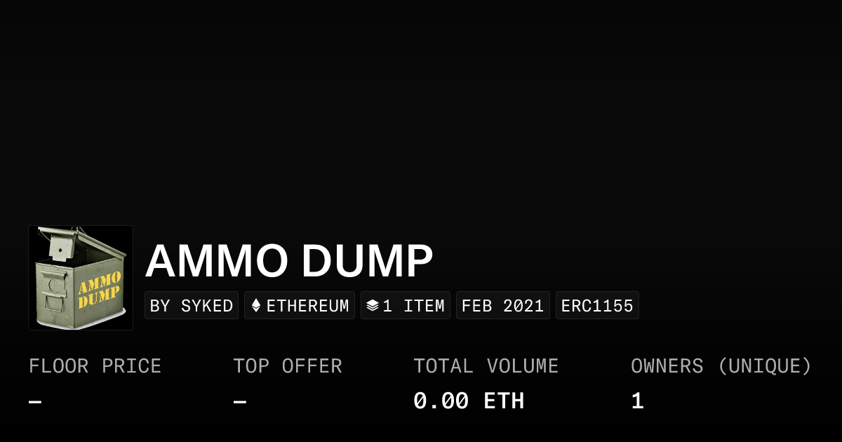 AMMO DUMP - Collection | OpenSea
