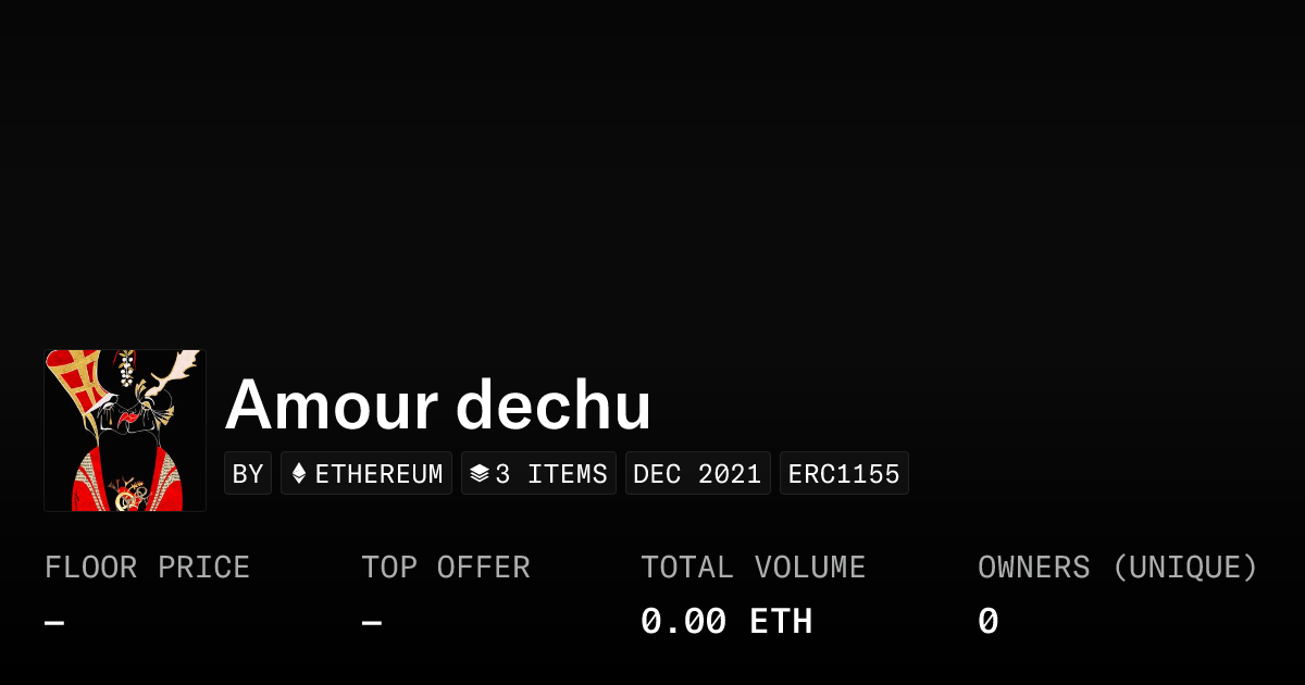 Amour dechu - Collection | OpenSea