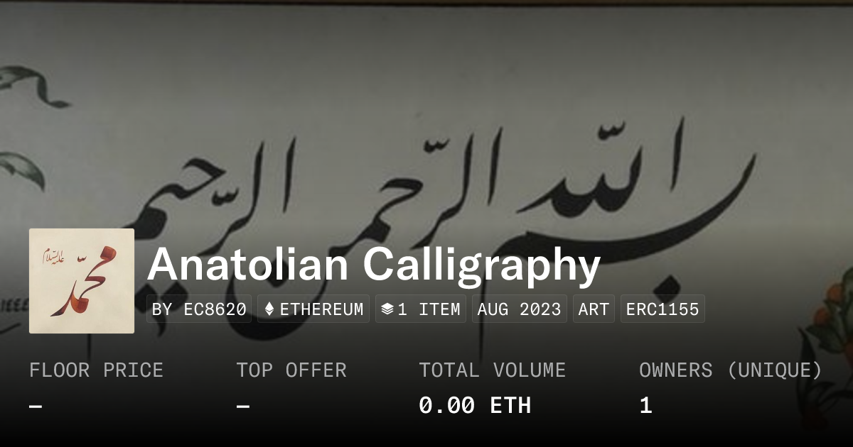 Anatolian Calligraphy - Collection | OpenSea