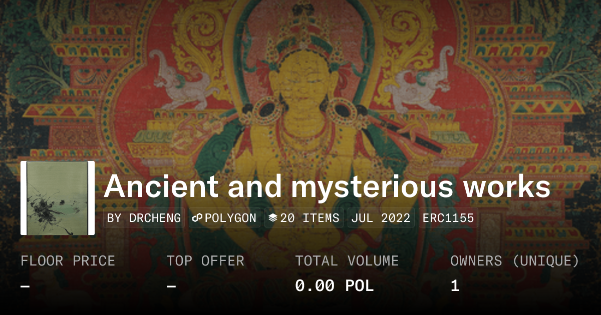 Ancient and mysterious works - Colección | OpenSea