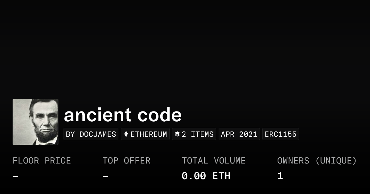 ancient code - Collection | OpenSea