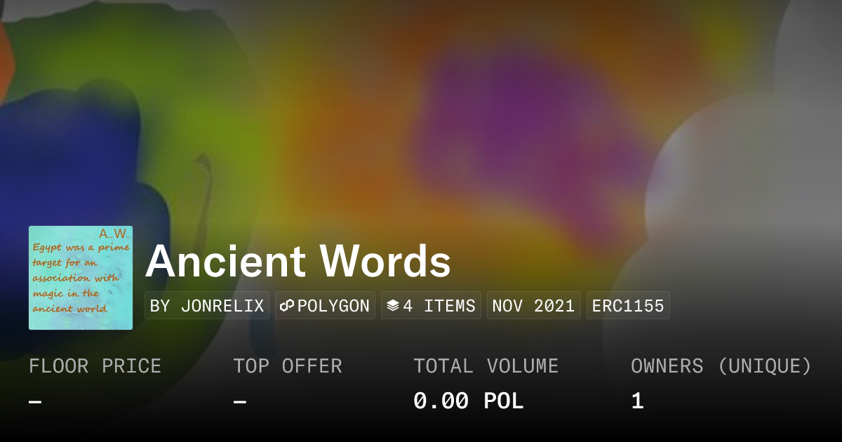 Ancient Words - Collection | OpenSea