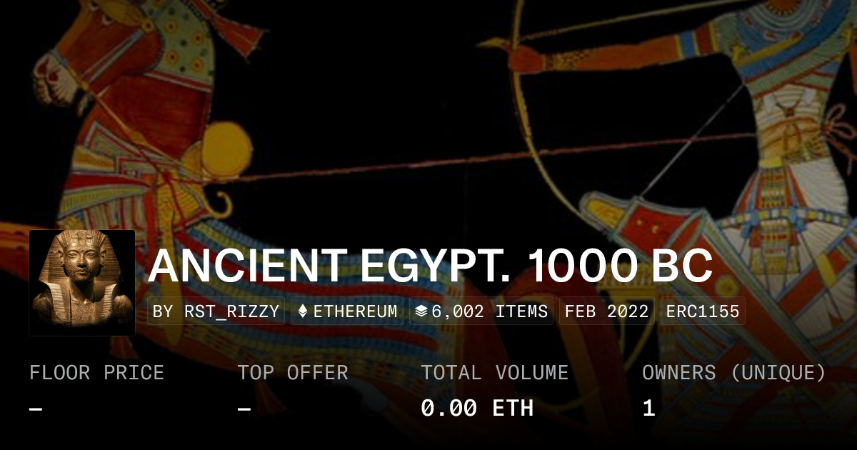 ANCIENT EGYPT. 1000 BC - Collection | OpenSea