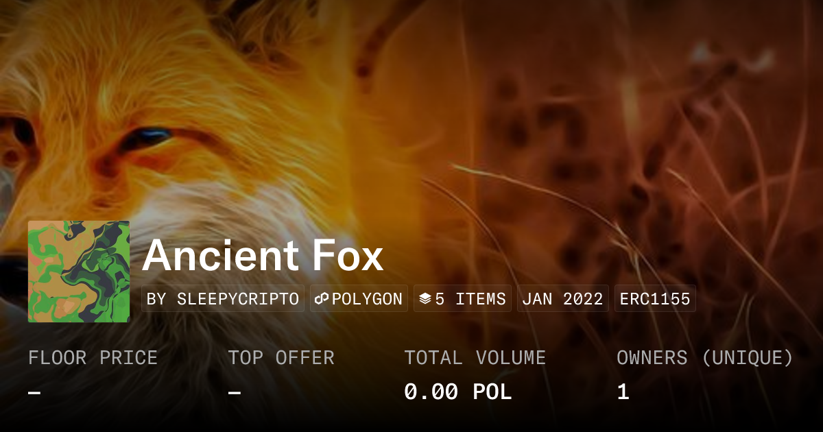 Ancient Fox - Collection | OpenSea