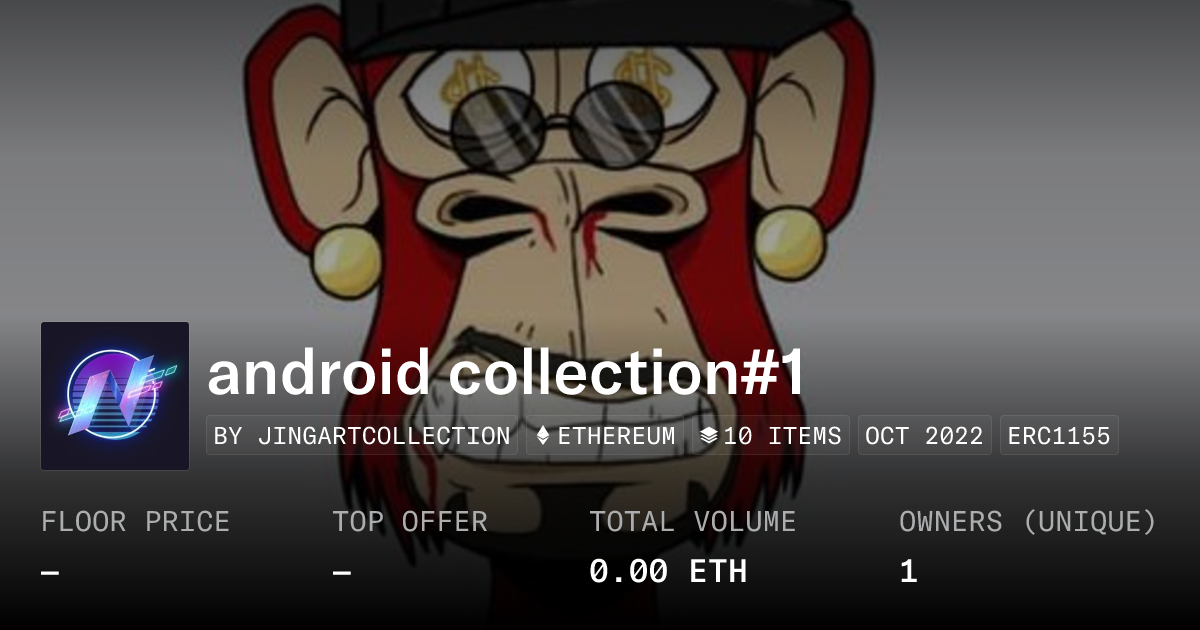 android collection#1 - Collection | OpenSea