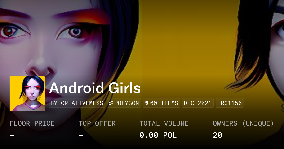 Android Girls - Collection | OpenSea