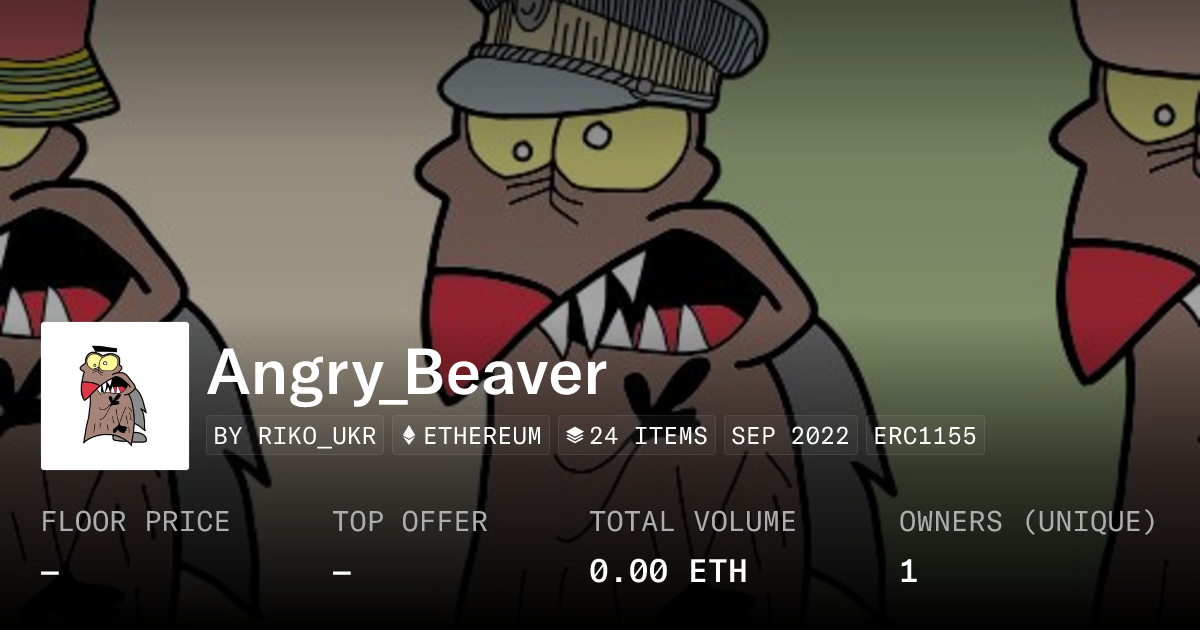 Angry_Beaver - Collection | OpenSea
