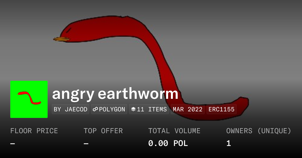 angry earthworm - Collection | OpenSea