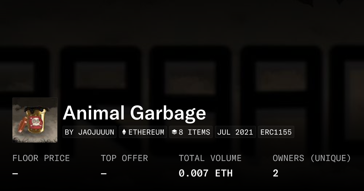Animal Garbage - Collection | OpenSea