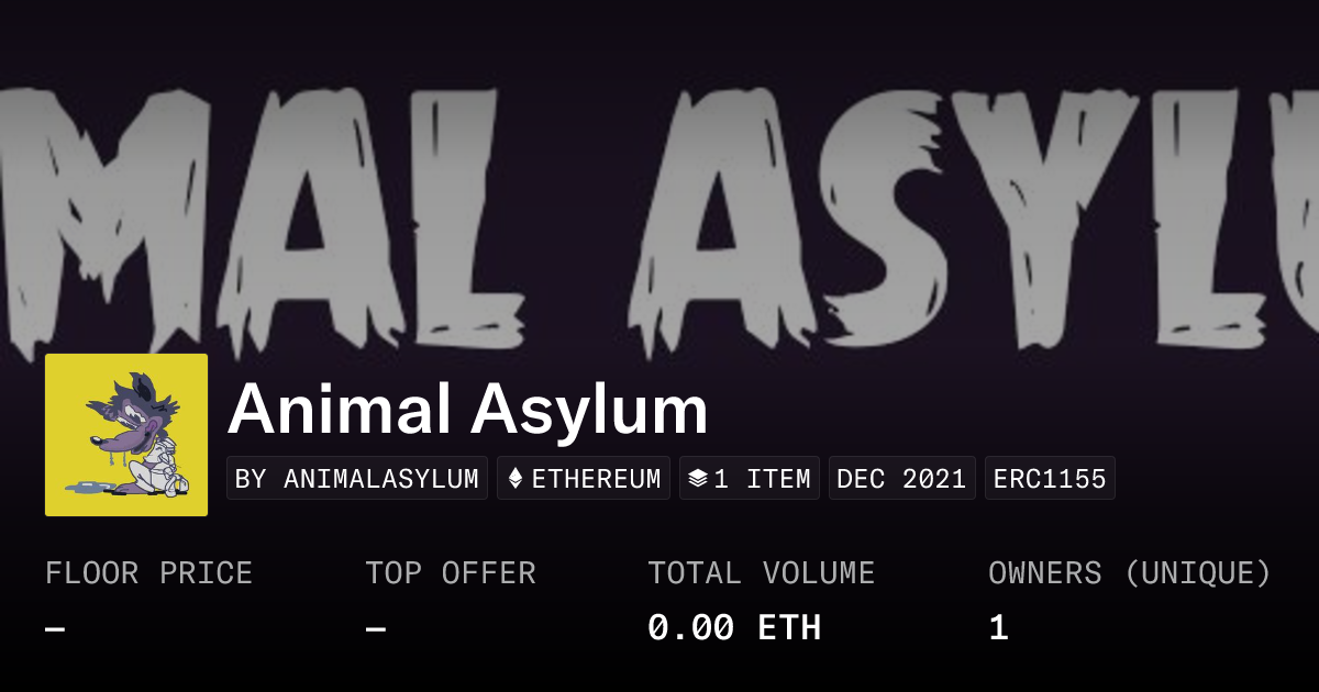 Animal Asylum - Collection | OpenSea