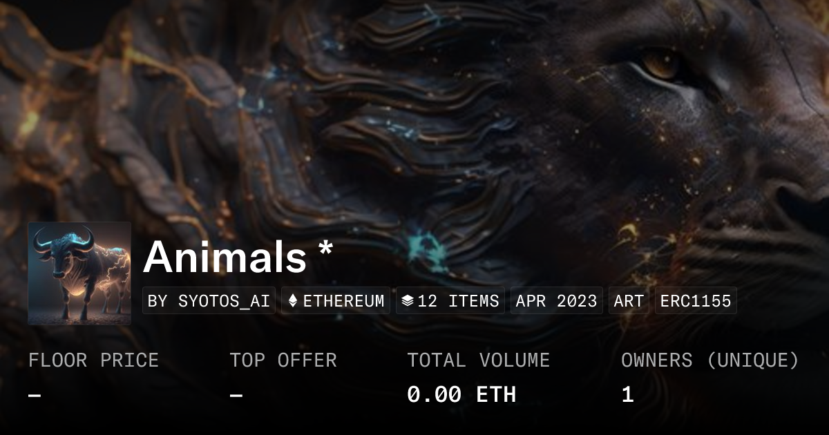 Animals * - Collection | OpenSea