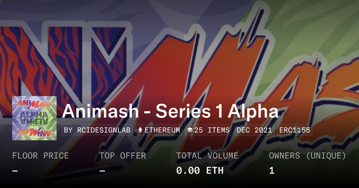 Animash - Series 1 Alpha - Collection | OpenSea