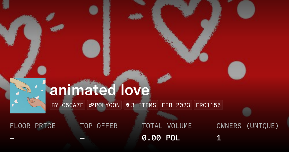 animated love - Collection | OpenSea
