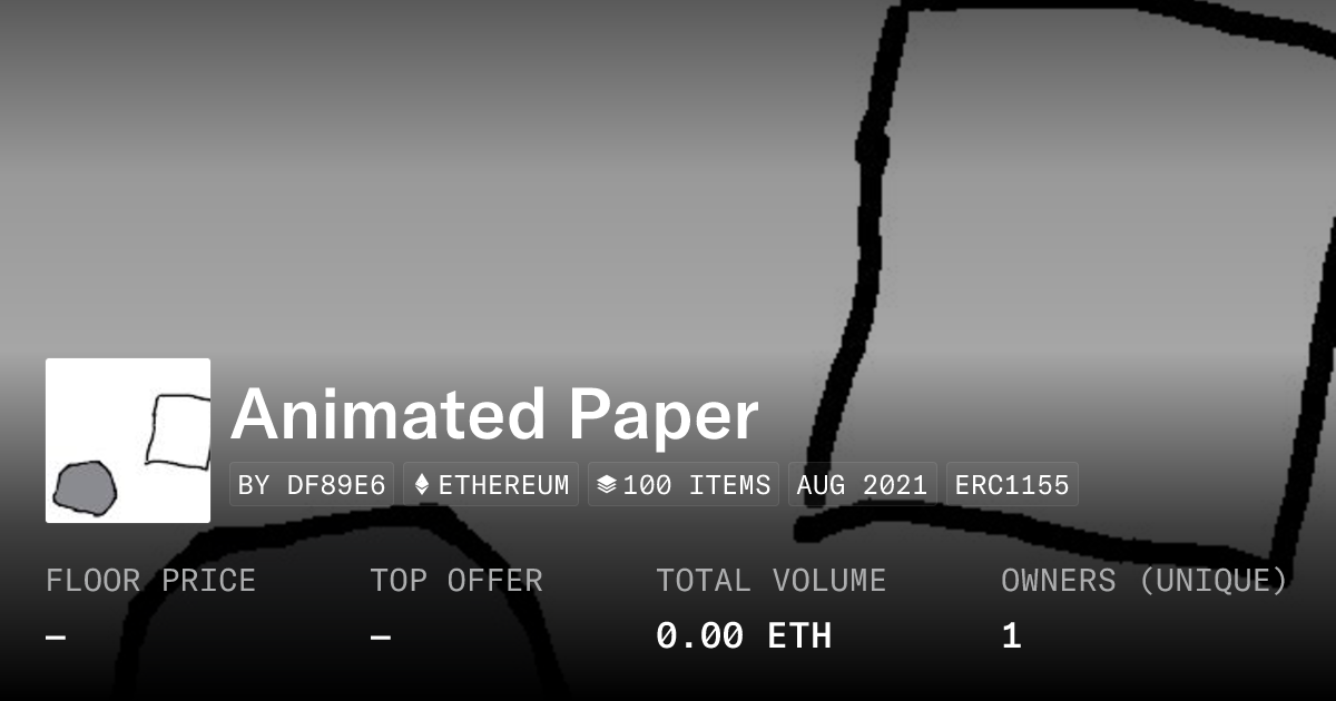 Animated Paper - Collection | OpenSea