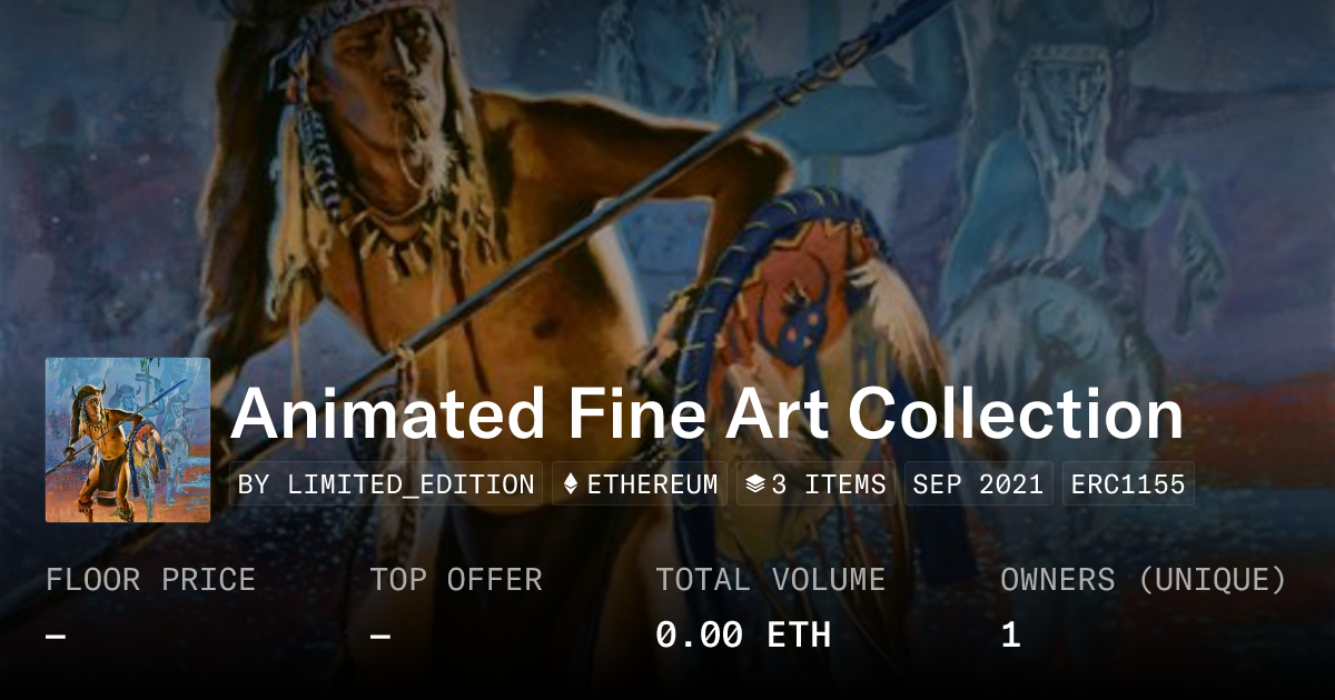 Animated Fine Art Collection - Collection | OpenSea