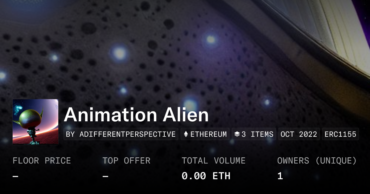 Animation Alien - Collection | OpenSea