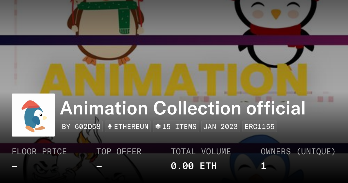 Animation Collection official - Collection | OpenSea