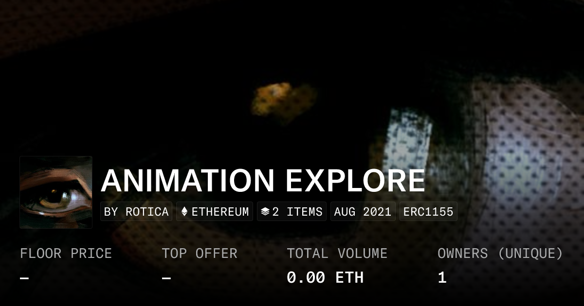 ANIMATION EXPLORE - Collection | OpenSea