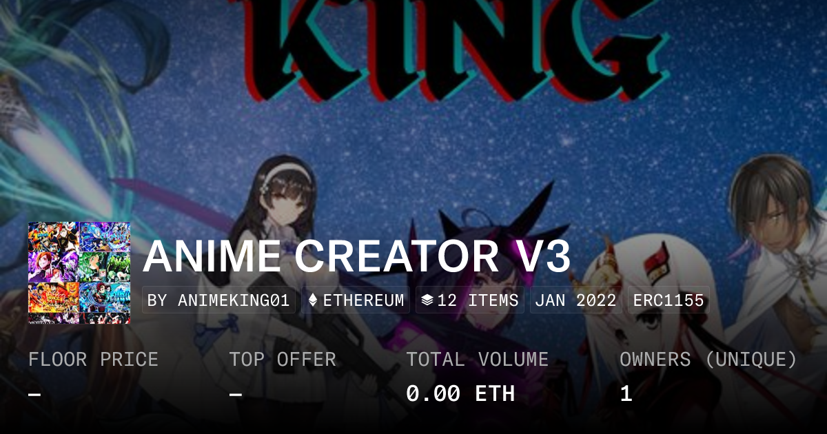 ANIME CREATOR V3 - Collection | OpenSea