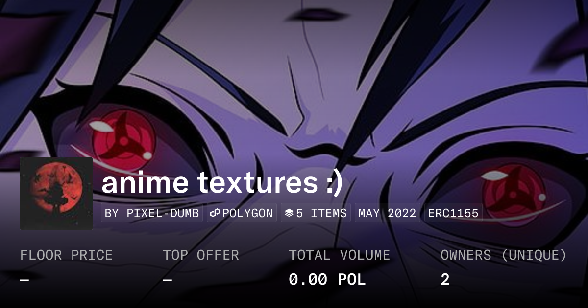 anime textures :) - Collection | OpenSea
