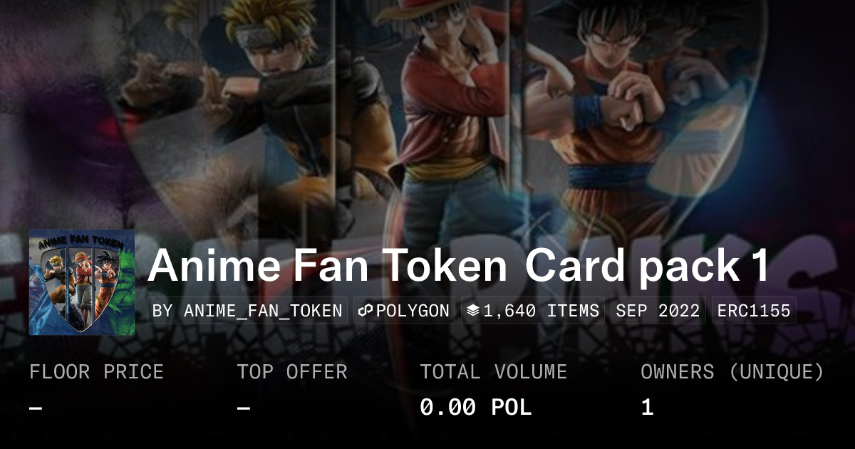 Anime Fan Token Card pack 1 - Collection | OpenSea
