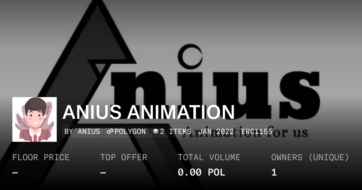 ANIUS ANIMATION - Collection | OpenSea