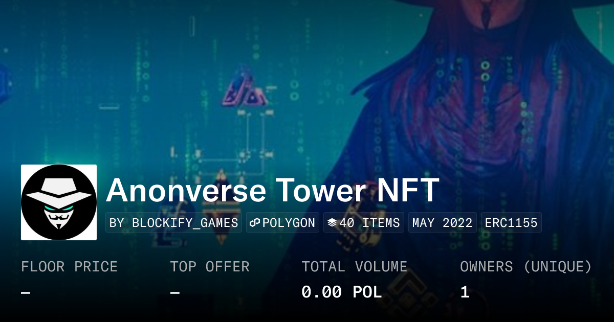 Anonverse Tower NFT - Collection | OpenSea