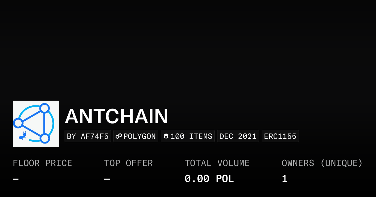 ANTCHAIN - Collection | OpenSea